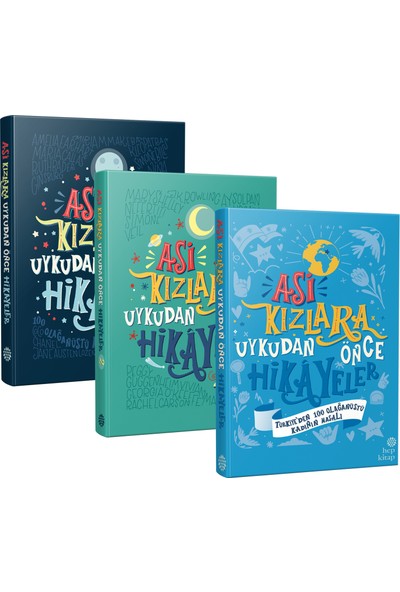 Asi Kızlara Uykudan Önce Hikayeler - 3 Kitap Set Asi Kızlara Uykudan Önce Hikayeler - 3 Kitap Set