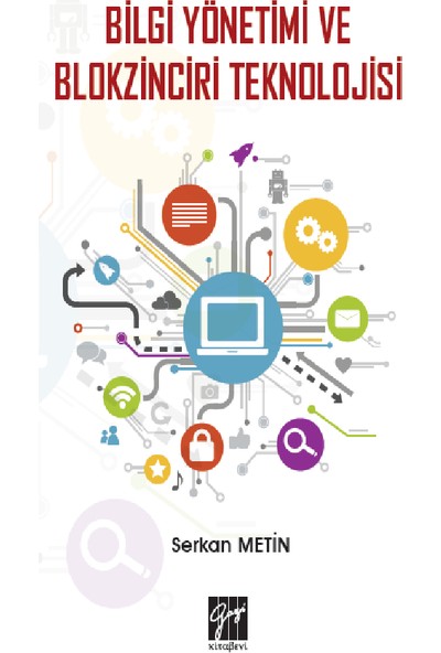 Bilgi Yönetimi ve Blokzinciri Teknolojisi - Serkan Metin