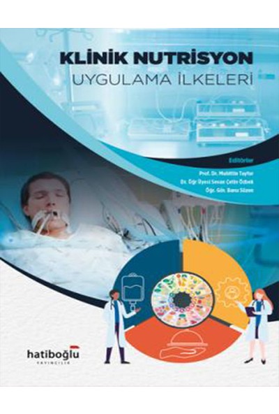 Klinik Nutrisyon Uygulama Ilkeleri - Muhittin Tayfur Klinik Nutrisyon Uygulama Ilkeleri - Muhittin Tayfur