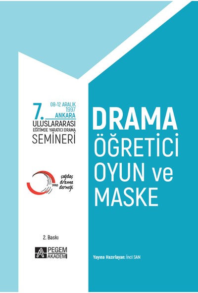 7. Uluslararası Eğitimde Yaratıcı Drama Semineri - Inci San 7. Uluslararası Eğitimde Yaratıcı Drama Semineri - Inci San