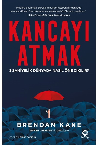Kancayı Atmak: 3 Saniyelik Dünyada Nasıl Öne Çıkılır? - Brendan Kane