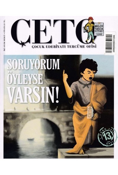Çeto (Çocuk Edebiyati Tercüme Ofisi) Dergisi Sayi 13 Çeto (Çocuk Edebiyati Tercüme Ofisi) Dergisi Sayi 13