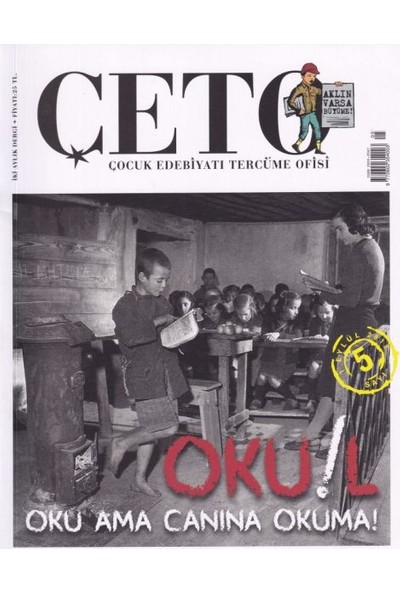 Çeto (Çocuk Edebiyati Tercüme Ofisi) Dergisi Sayi 5 Çeto (Çocuk Edebiyati Tercüme Ofisi) Dergisi Sayi 5