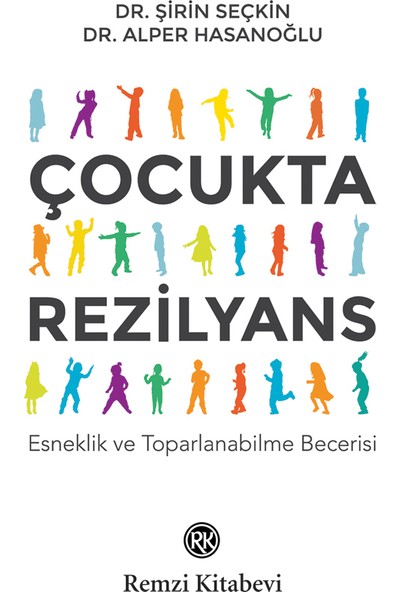 Çocukta Rezilyans - Alper Hasanoğlu Çocukta Rezilyans - Alper Hasanoğlu