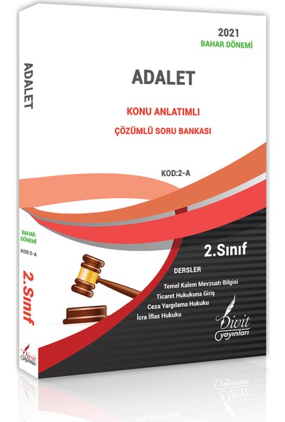 Divit Yayınları AÖF Adalet 2. Sınıf 4. Yarıyıl Bahar Dönemi Konu Anlatımlı Soru Bankası 2021 Divit Yayınları AÖF Adalet 2. Sınıf 4. Yarıyıl Bahar Dönemi Konu Anlatımlı Soru Bankası 2021