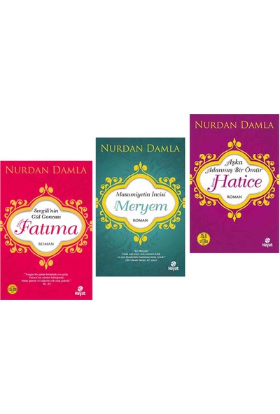 Hayat Yayınları Hz Hatice , Hz. Fatıma ve Hz. Meryem Adanmış Ömürler Serisi 3 Kitap Hayat Yayınları Hz Hatice , Hz. Fatıma ve Hz. Meryem Adanmış Ömürler Serisi 3 Kitap