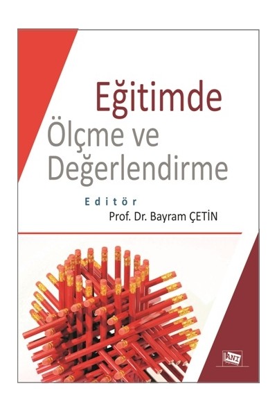Anı Yayıncılık Eğitimde Ölçme ve Değerlendirme Anı Yayıncılık Eğitimde Ölçme ve Değerlendirme