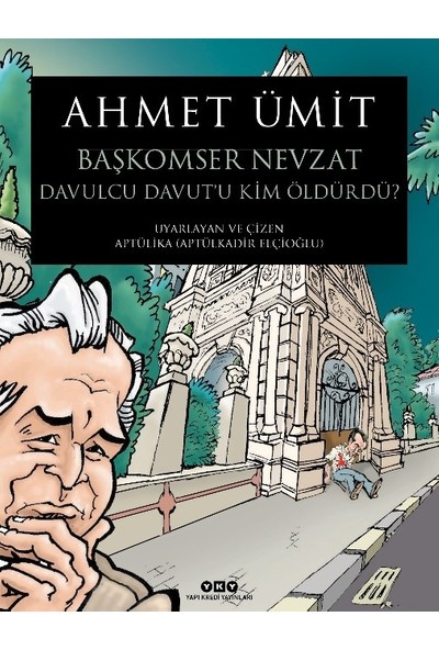 başkomser Nevzat 3 – Davulcu Davut’u Kim Öldürdü? - Ahmet Ümit başkomser Nevzat 3 – Davulcu Davut’u Kim Öldürdü? - Ahmet Ümit