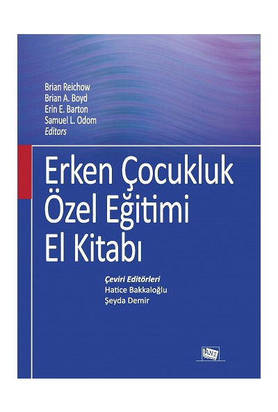 Anı Yayıncılık Erken Çocukluk Özel Eğitimi El Kitabı Anı Yayıncılık Erken Çocukluk Özel Eğitimi El Kitabı