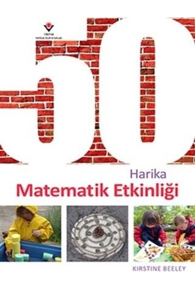 50 Harika Matematik Etkinliği - Kirstine Beeley