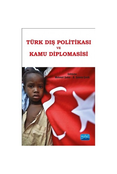 Türk Dış Politikası Ve Kamu Diplomasisi-Kolektif Türk Dış Politikası Ve Kamu Diplomasisi-Kolektif