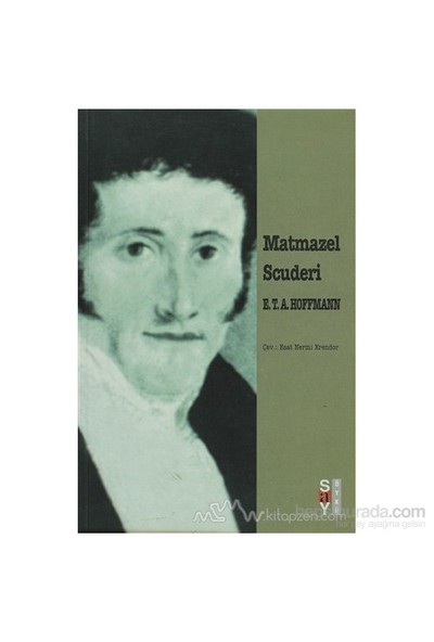 Matmazel Scuderi-Ernst Theodor Amadeus Hoffmann Matmazel Scuderi-Ernst Theodor Amadeus Hoffmann