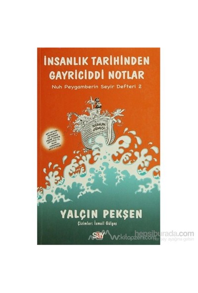 İnsanlık Tarihinden Gayriciddi Notlar-Yalçın Pekşen İnsanlık Tarihinden Gayriciddi Notlar-Yalçın Pekşen