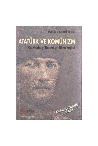 Atatürk Ve Komünizm-Rasih Nuri İleri
