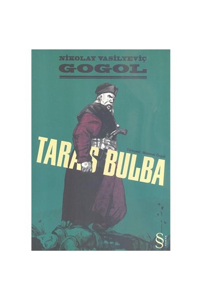Taras Bulba - Nikolay Vasilyeviç Gogol Taras Bulba - Nikolay Vasilyeviç Gogol