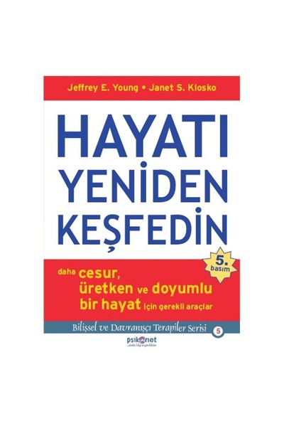 Hayatı Yeniden Keşfedin - Jeffrey E. Young Hayatı Yeniden Keşfedin - Jeffrey E. Young