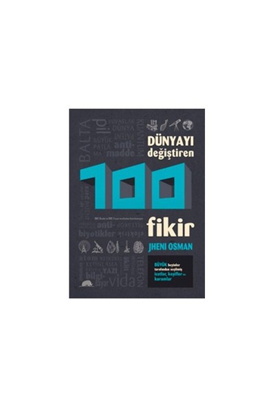 Dünyayı Değiştiren 100 Fikir - Jheni Osman Dünyayı Değiştiren 100 Fikir - Jheni Osman