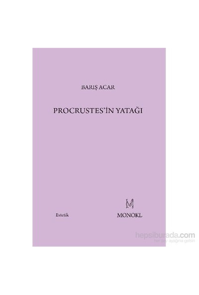 Procrustesin Yatağı-Barış Acar