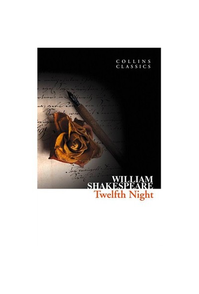 Twelfth Night (Collins Classics) Twelfth Night (Collins Classics)