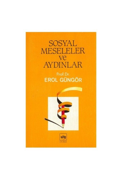 Sosyal Meseleler Ve Aydınlar-Erol Güngör