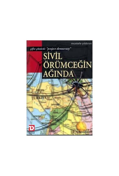 Sivil Örümceğin Ağında ( Şifre Çözüldü : Project Democracy )
