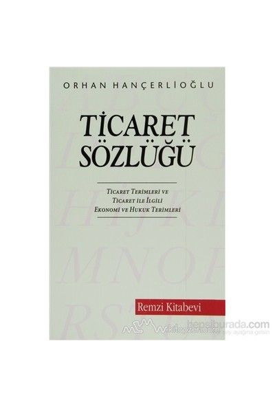 Ticaret Sözlüğü-Orhan Hançerlioğlu