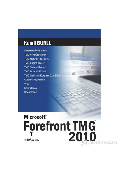 Microsoft Forefront TMG 2010 Microsoft Forefront TMG 2010