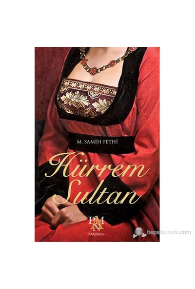 Hürrem Sultan-M. Samih Fethi Hürrem Sultan-M. Samih Fethi