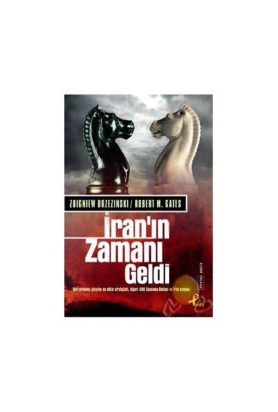 İran’In Zamanı Geldi-Zbigniew Brzezinski İran’In Zamanı Geldi-Zbigniew Brzezinski