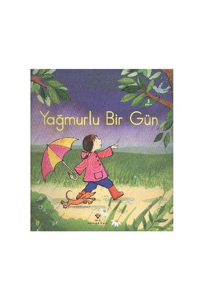 Yağmurlu Bir Gün - Anna Milbourne Yağmurlu Bir Gün - Anna Milbourne