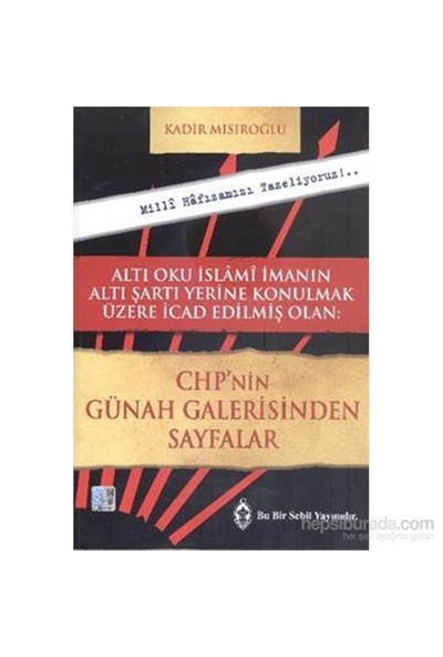 CHP'nin Günah Galerisinden Sayfalar CHP'nin Günah Galerisinden Sayfalar