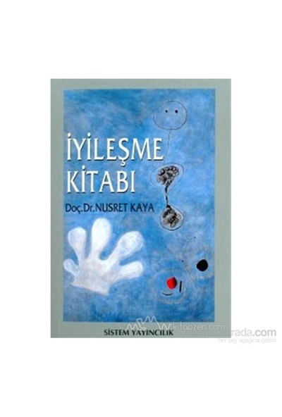 İyileşme Kitabı-Nusret Kaya