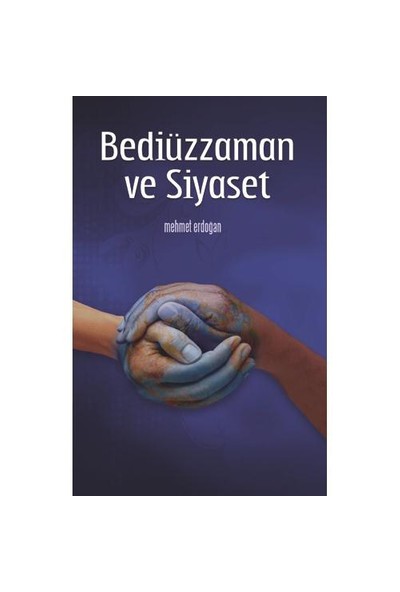 BEDİÜZZAMAN VE SİYASET