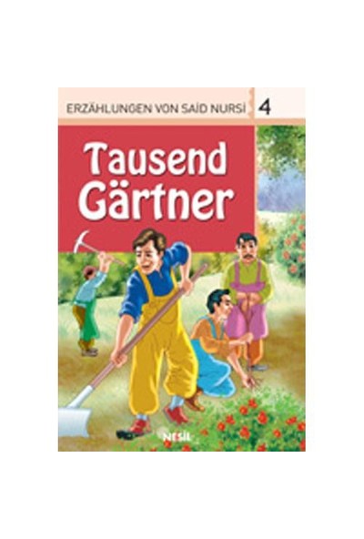 4. Tausend Görtner (Bin Bahçıvan)