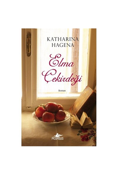 Elma Çekirdeği - Katharina Hagena Elma Çekirdeği - Katharina Hagena