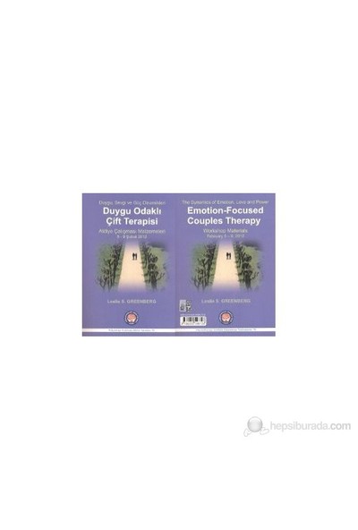 Duygu Odaklı Çift Terapisi - Emotion - Focused Couples Therapy-Leslie S. Greenberg