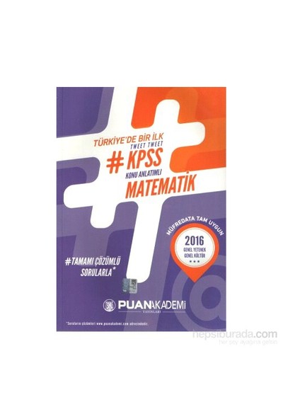 Puan Kpss 2016 Tweet Tweet Matematik Konu Anlatımlı-Kolektif