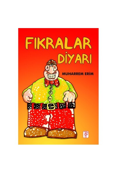 Fıkralar Diyarı-Muharrem Erim Fıkralar Diyarı-Muharrem Erim