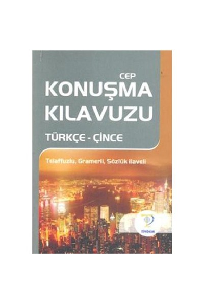 Cep Konuşma Kılavuzu Türkçe-Çince Cep Konuşma Kılavuzu Türkçe-Çince