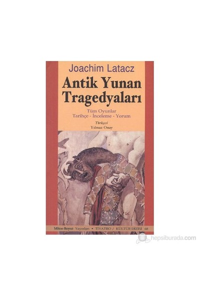 Antik Yunan Tragedyaları Antik Yunan Tragedyaları