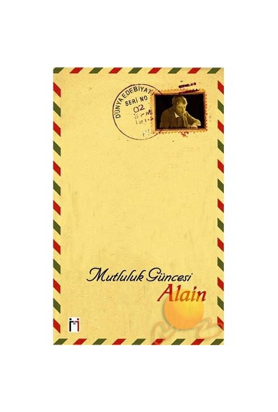 Mutluluk Güncesi-Chartier Alain Mutluluk Güncesi-Chartier Alain