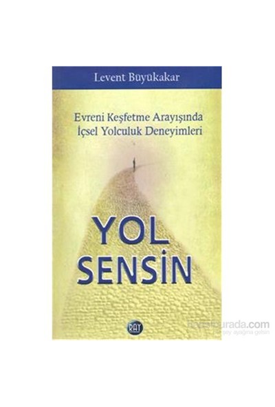 Yol Sensin-Levent Büyükakar Yol Sensin-Levent Büyükakar
