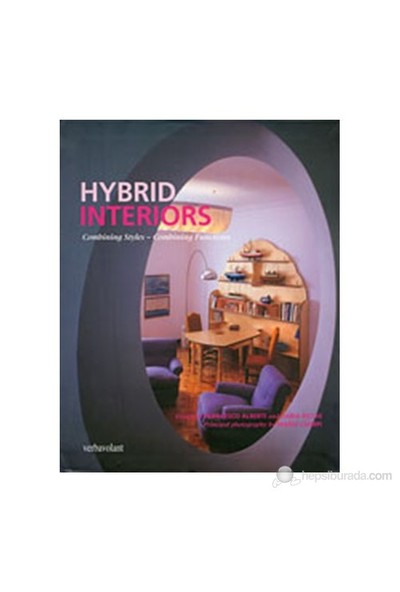 Hybrid Interiors: Combining Styles, Combining Functions-Daria Ricchi Hybrid Interiors: Combining Styles, Combining Functions-Daria Ricchi