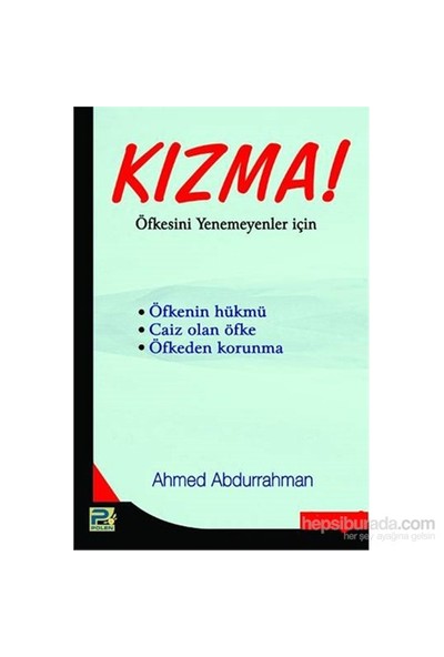Kızma - Öfkesini Yenemeyenler İçin