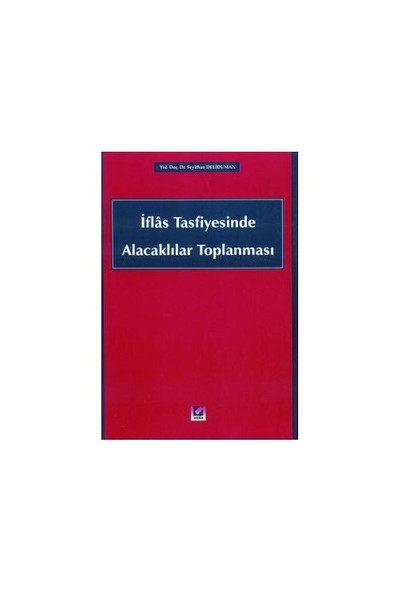İflas Tasfiyesinde Alacaklılar Toplanması