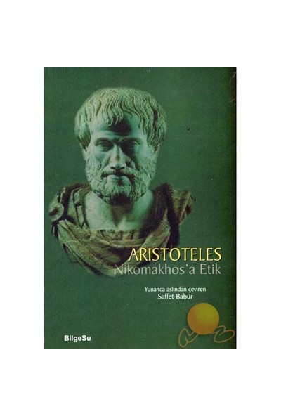 Nikomakhos’a Etik - Aristoteles
