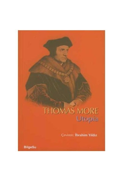 Utopia - Thomas More Utopia - Thomas More