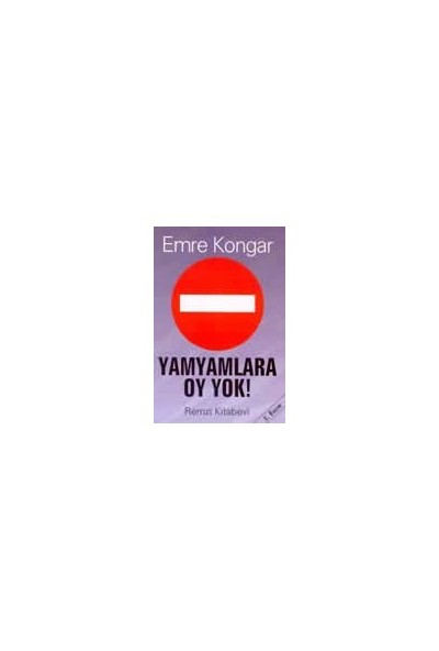 Yamyamlara Oy Yok (siyaset Ve Yağma)