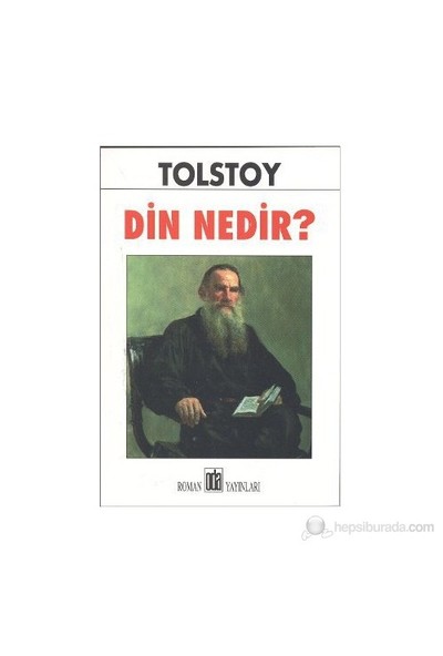 Din Nedir? - Lev Nikolayeviç Tolstoy