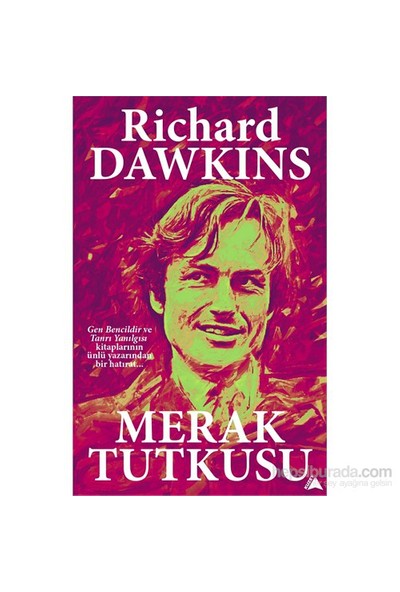 Merak Tutkusu - Richard Dawkins Merak Tutkusu - Richard Dawkins